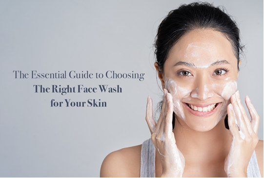 The Essential Guide to Choosing the Right Face Wash for Your Skin | Yahvi
