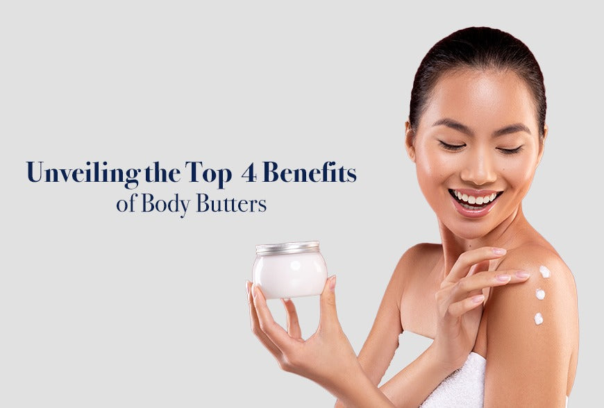 Nourish Your Skin with Yahvi: Unveiling the Top 4 Benefits of Body But